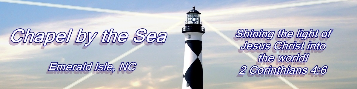 Know Jesus and Make Jesus Known – Chapel by the Sea